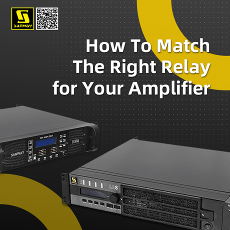 How To Match The Right Relay for Your Amplifier Using Line Array ...